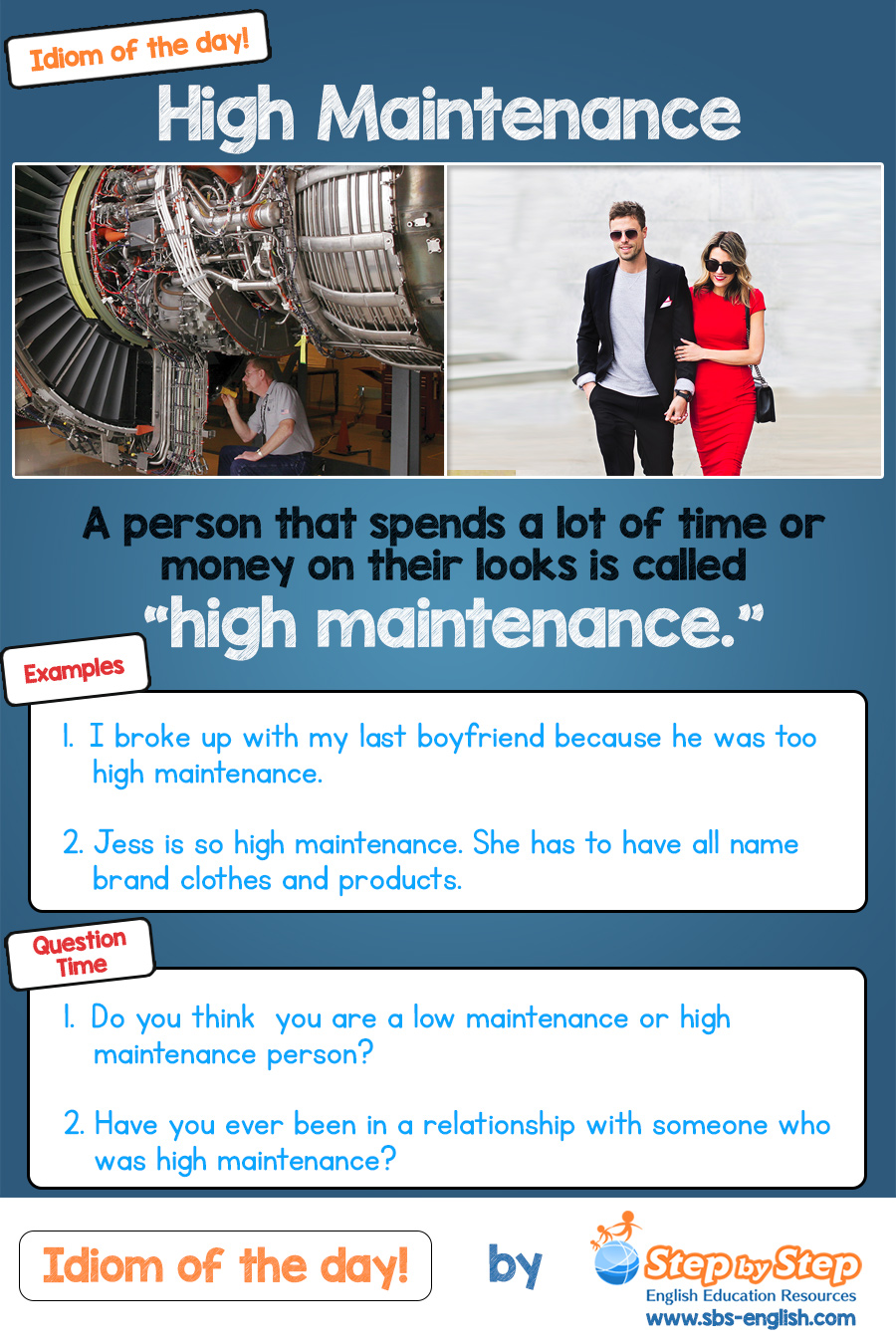 High Maintenance | English Idiom of the Day | Step by Step EFL